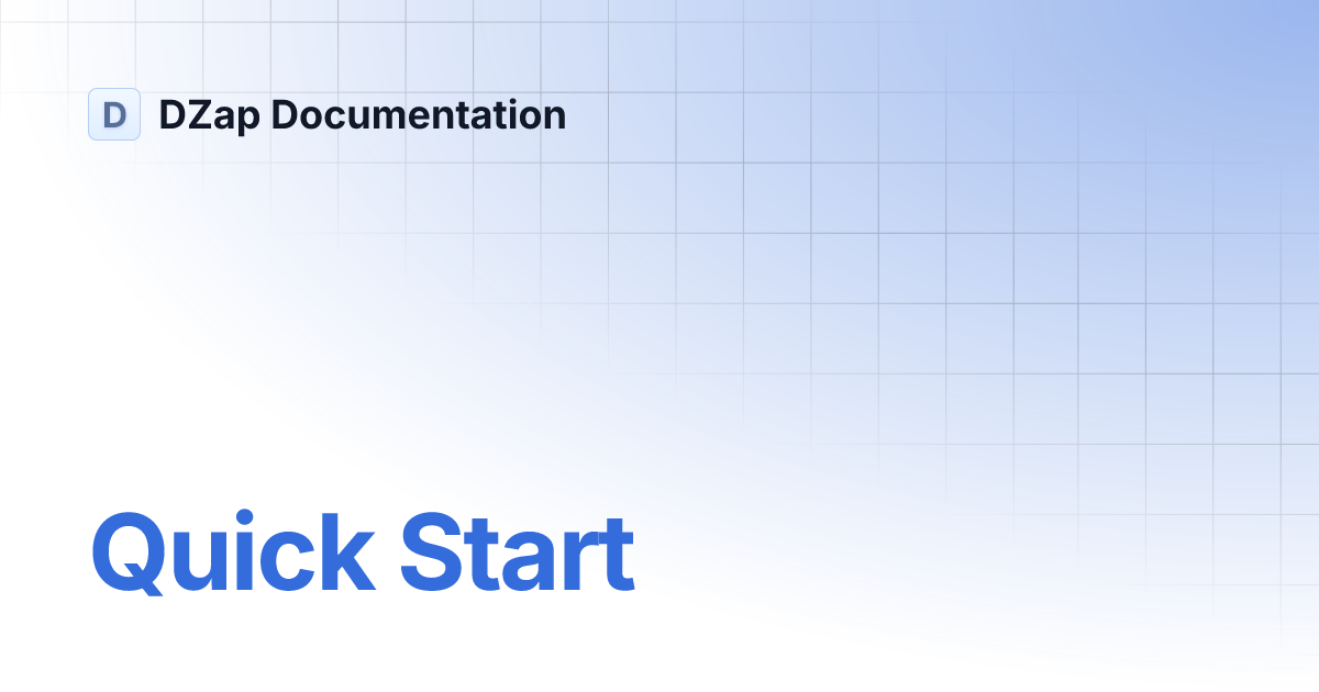 Quick Start | DZap Documentation