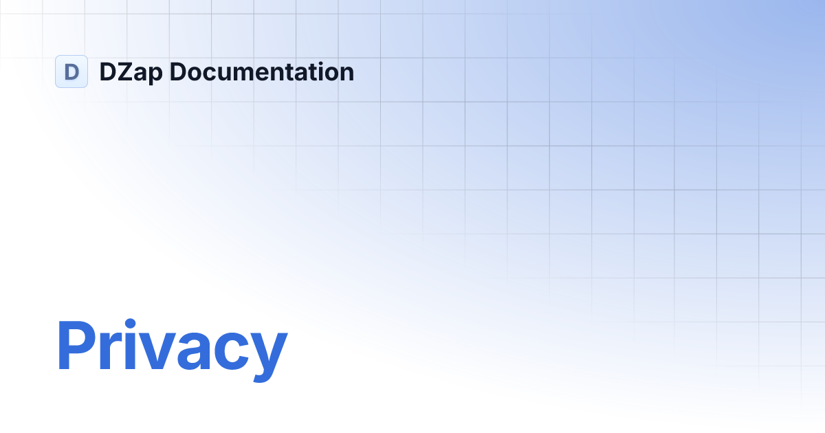 Privacy | DZap Documentation